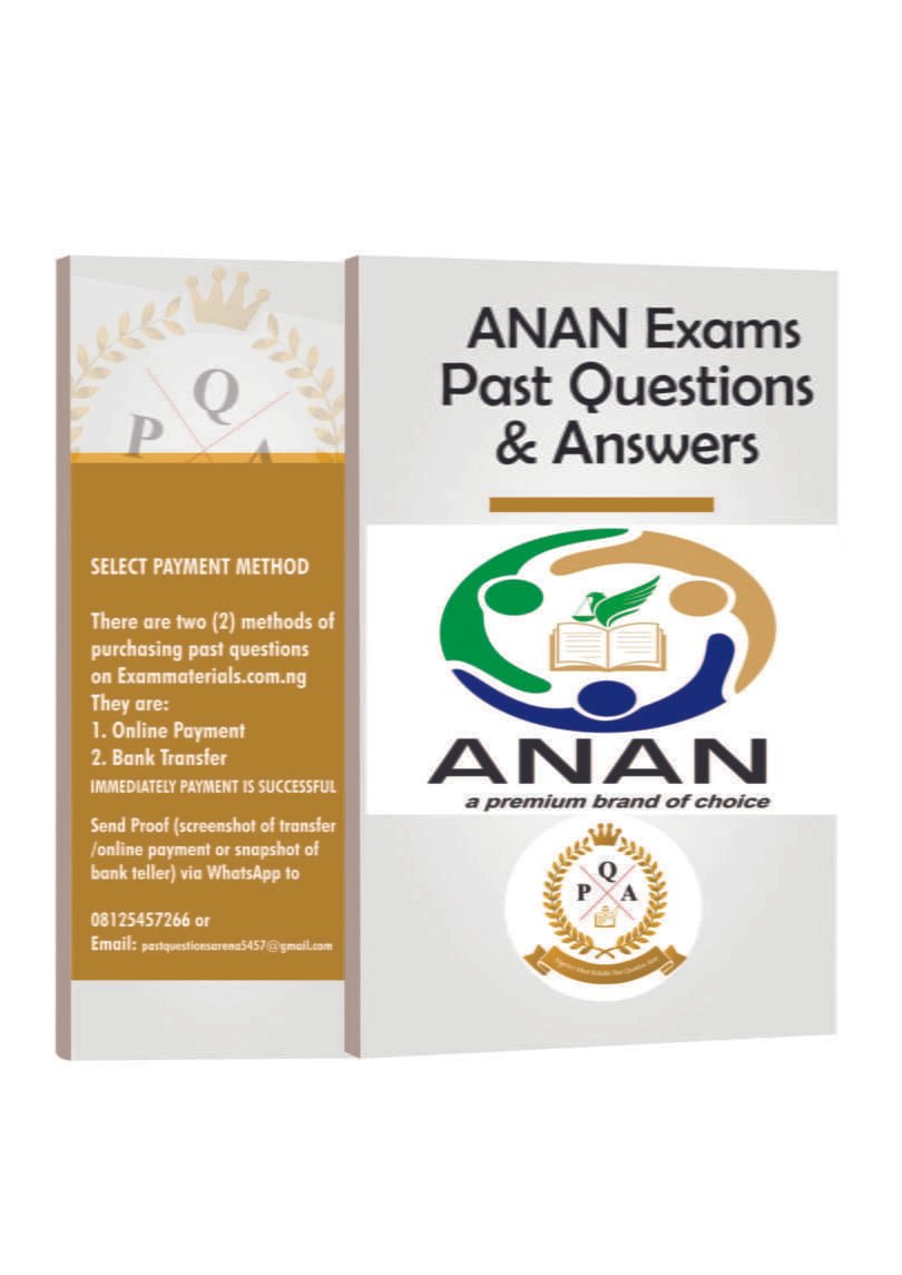 ANAN Exam Past Questions and Answers PDF - Download